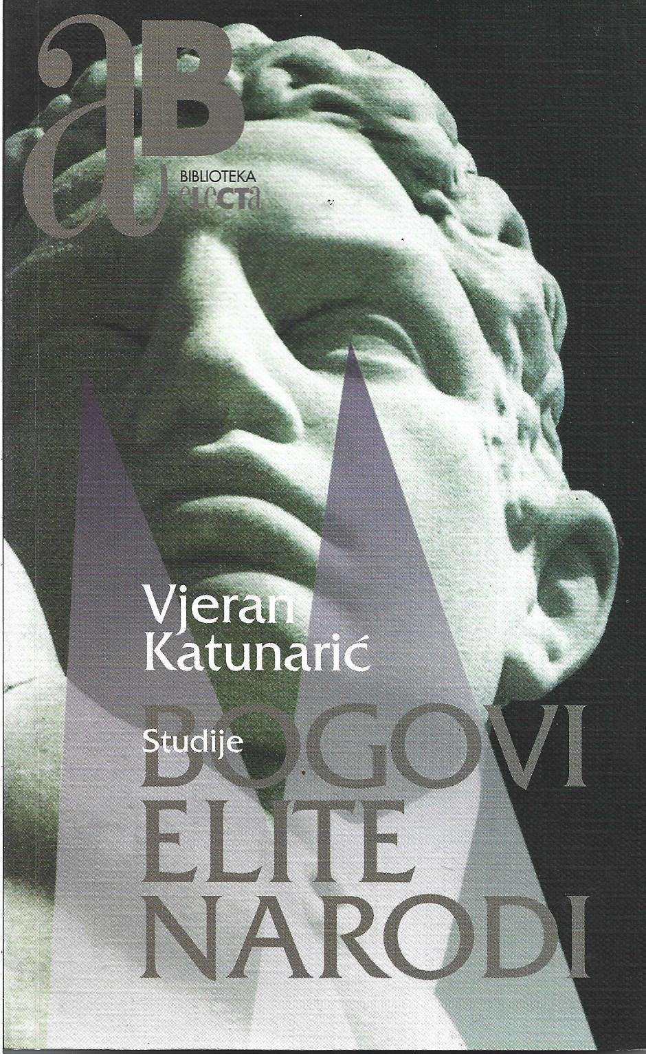 BOGOVI ELITE NARODI - Vjeran Katunarić