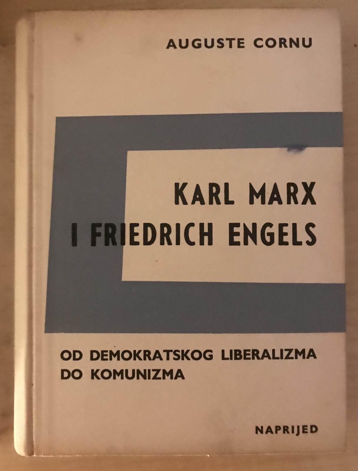Cornu,Auguste: Karl Marx i Friedrich Engels
