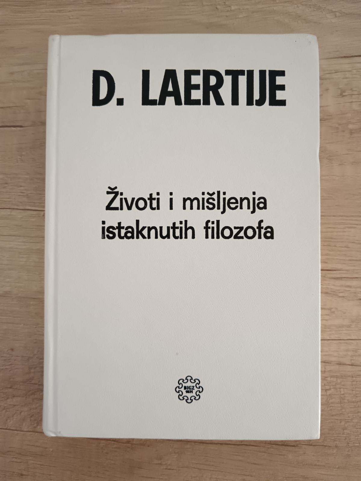 DIOGEN LAERTIJE, Životi i mišljenja istaknutih filozofa