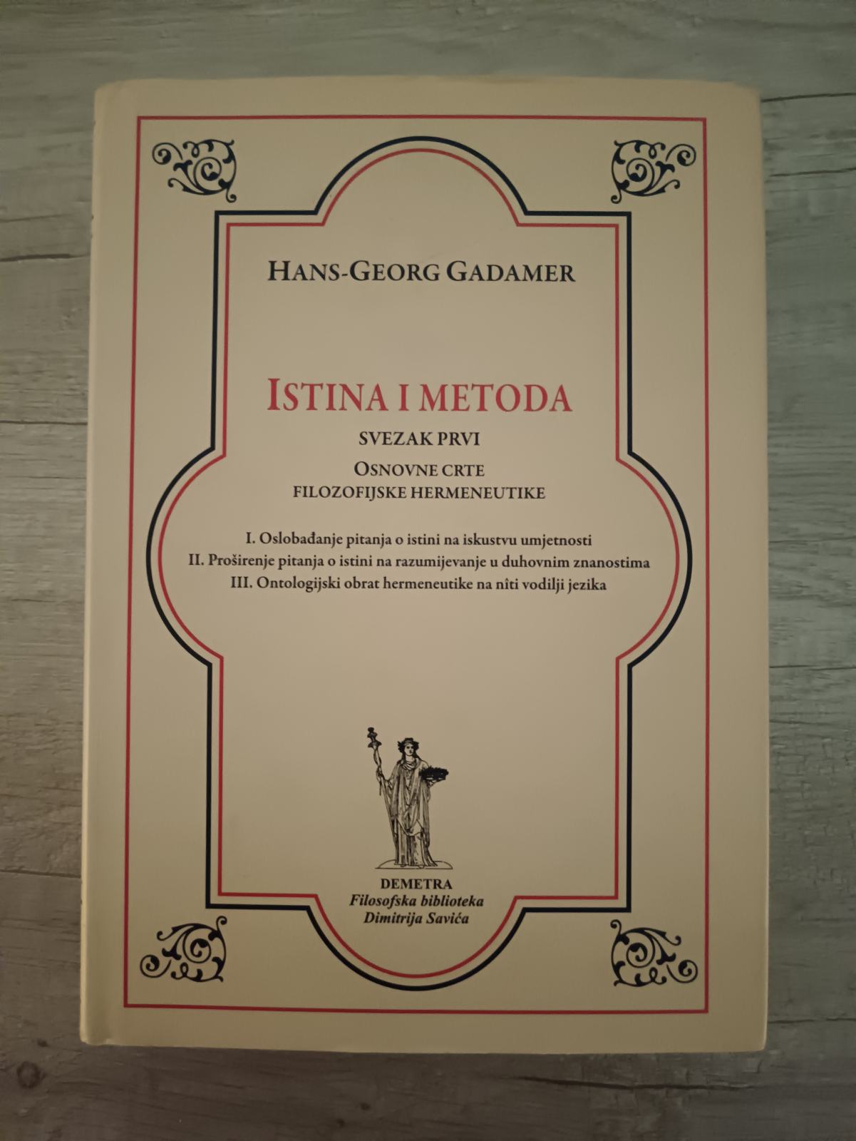 HANS GEORG GADAMER, Istina i metoda