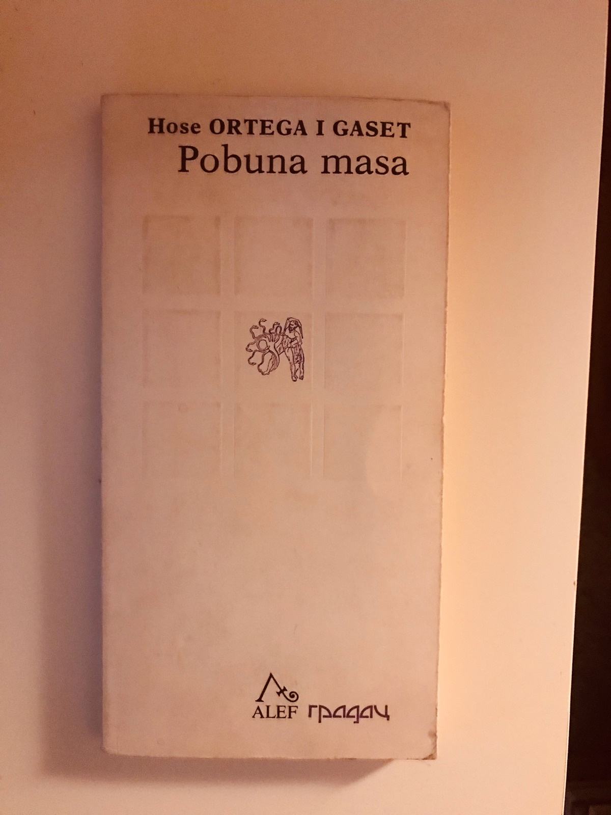 Hose Ortega i Gaset (Jose Ortega y Gasset) : Pobuna masa