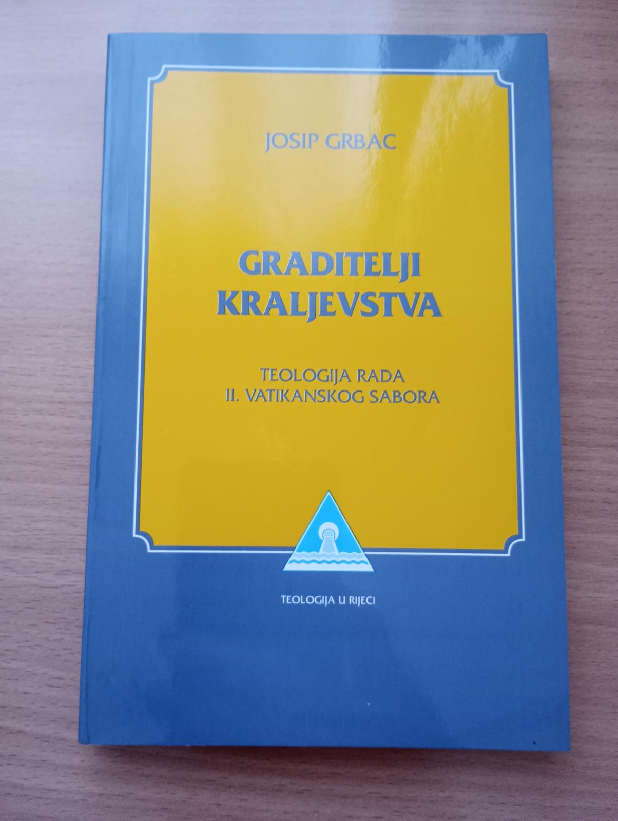 JOSIP GRBAC, Graditelji Kraljevstva