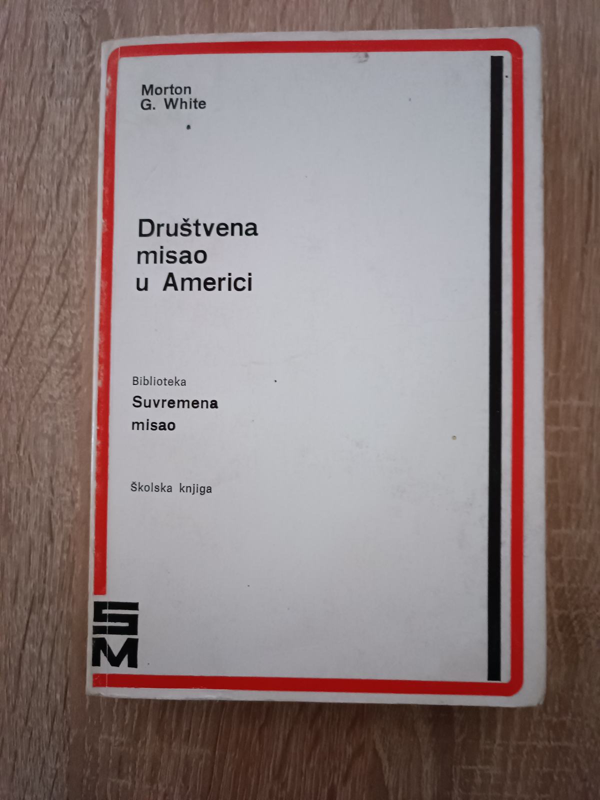 Morton G. White : Društvena misao u Americi