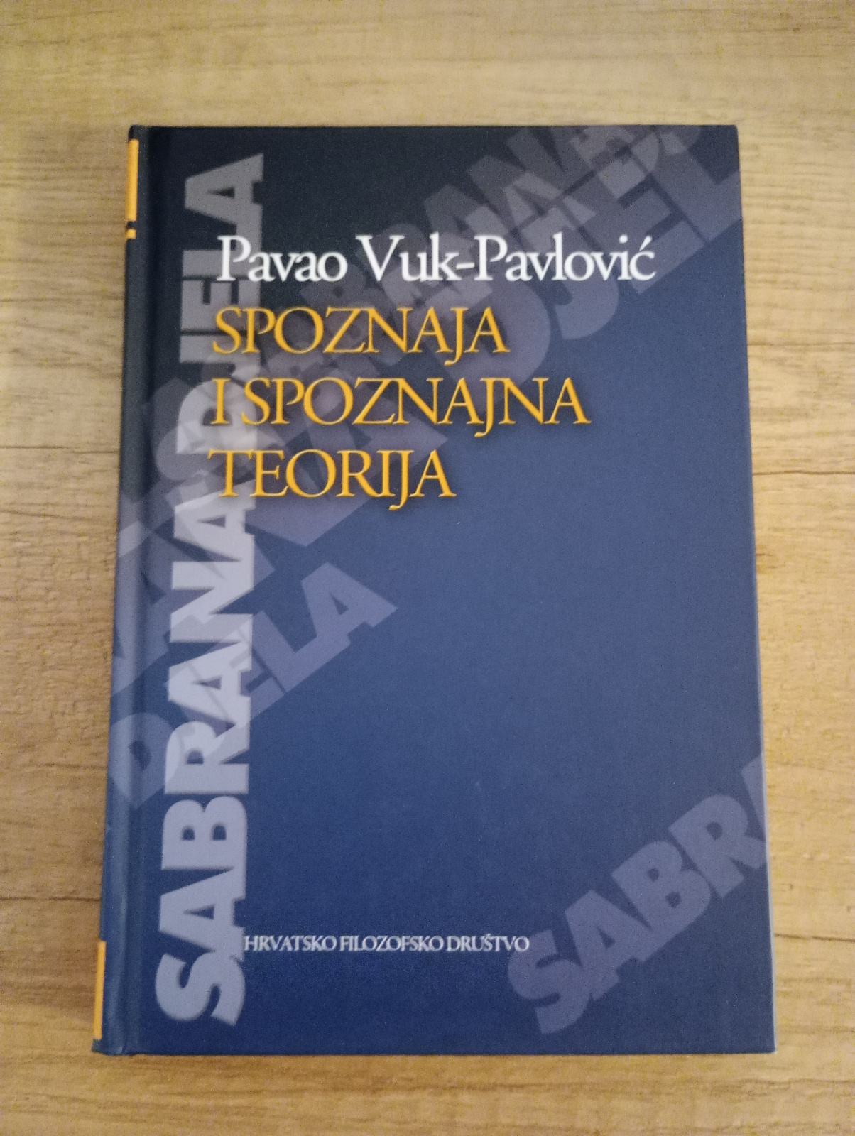 PAVAO VUK-PAVLOVIĆ, Spoznaja i spoznajna teorija
