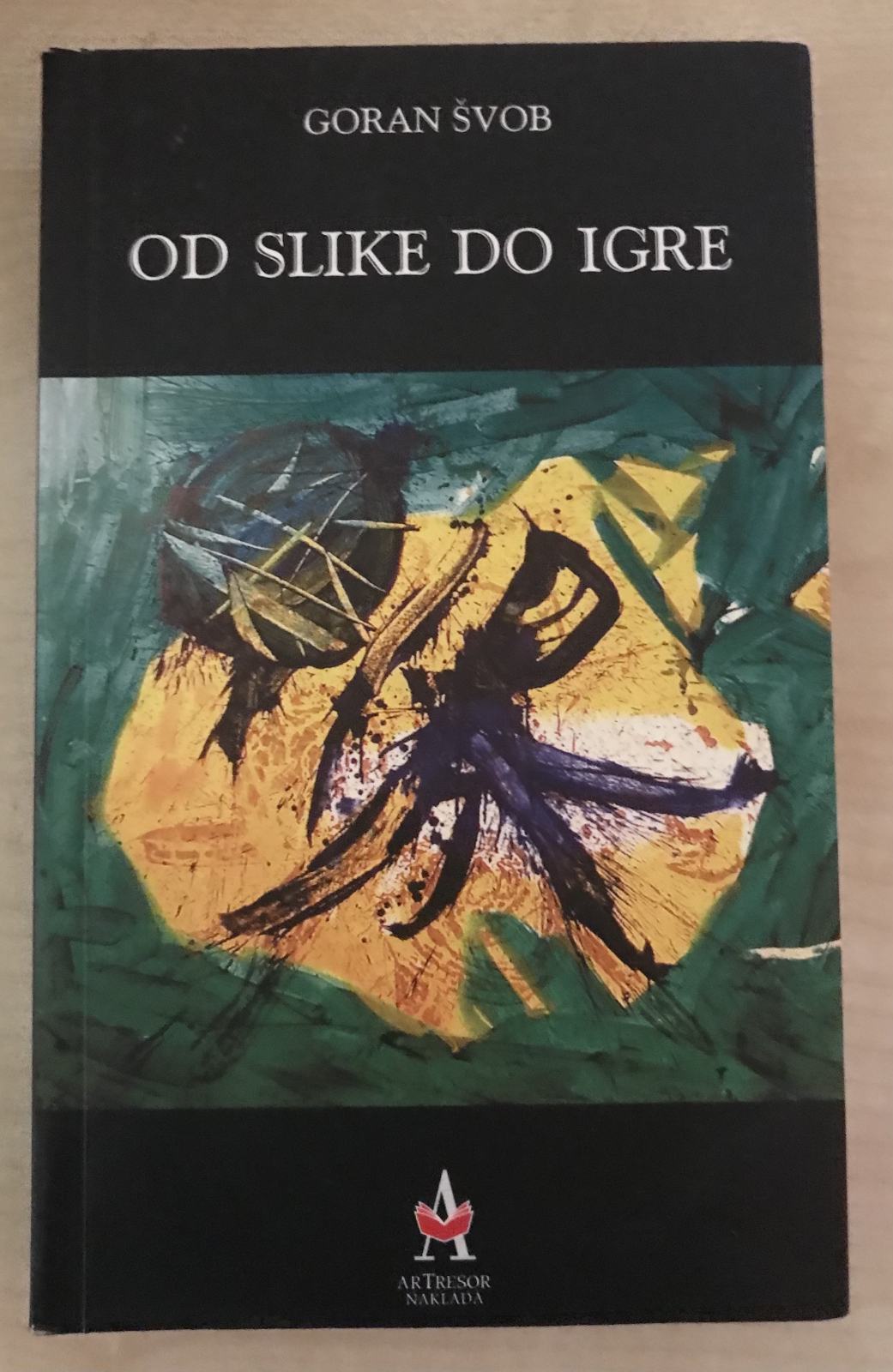 Švob,Goran : Od slike do igre