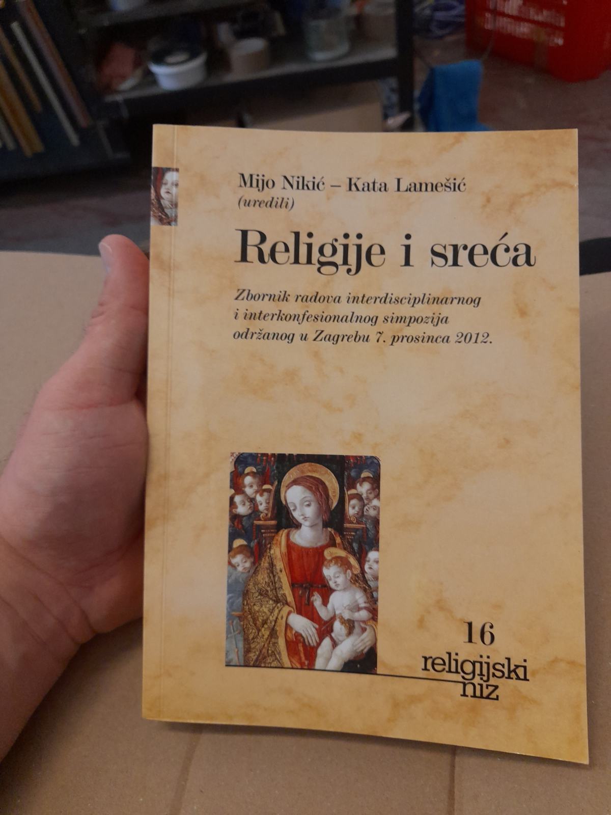 Uredili Mijo NIkić i Kata Lamešić-Religije i sreća (2014.) (NOVO)