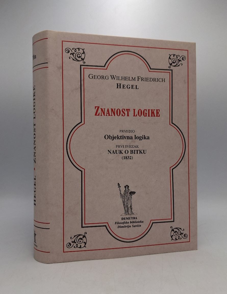 Znanost logike. Objektivna logika. Nauk o biti (1813)
