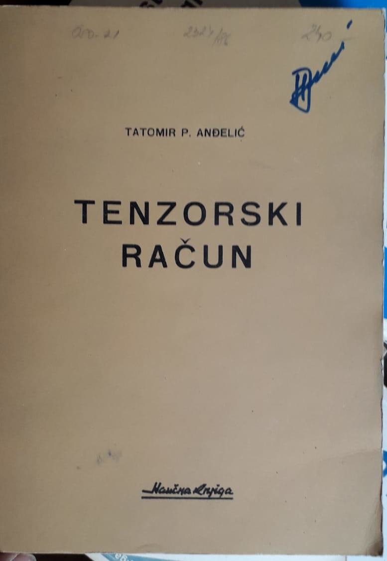 Anđelić, Tatomir P. - Tenzorski račun
