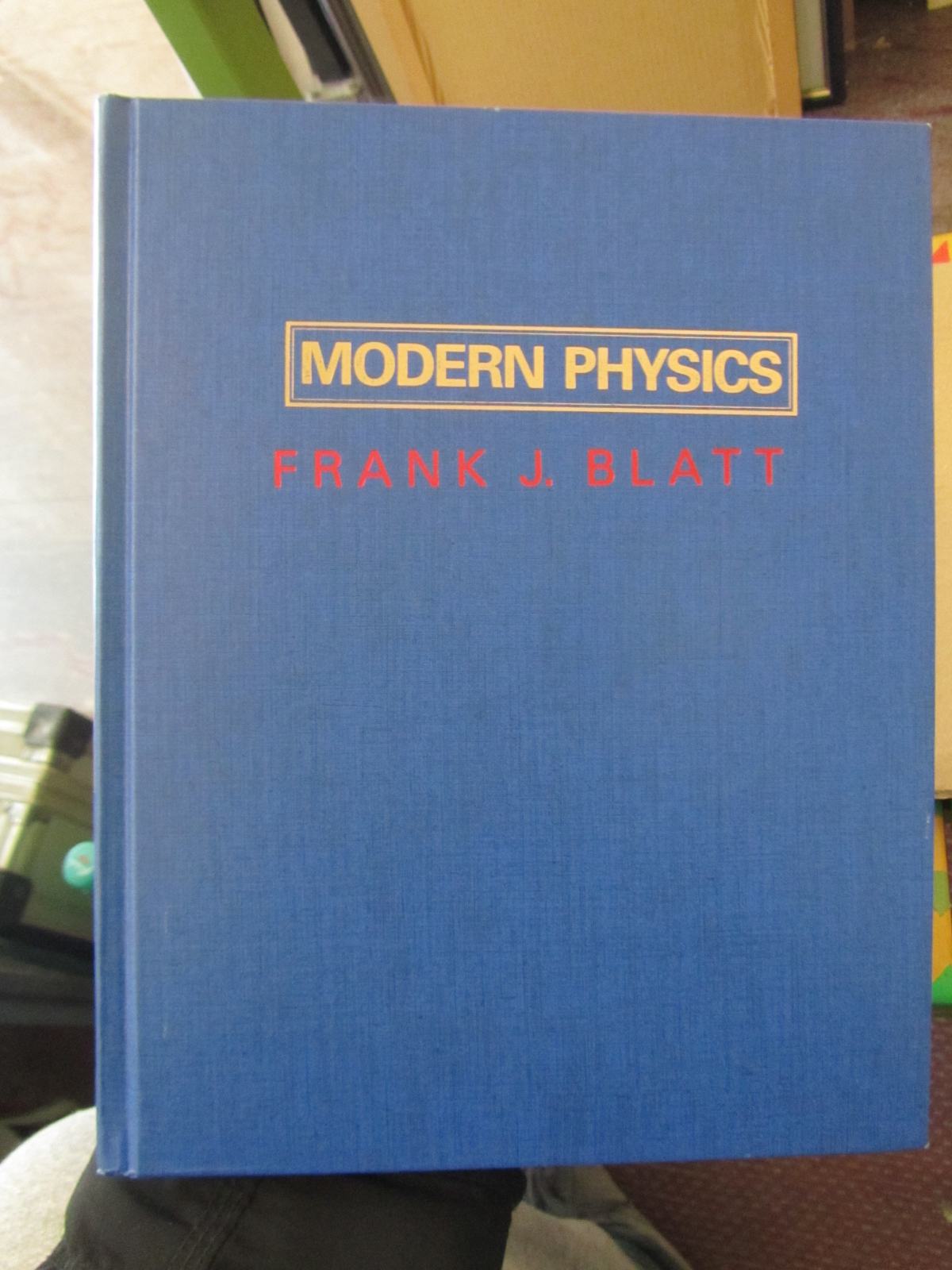 Frank J. Blatt-Modern Physics (1992.)