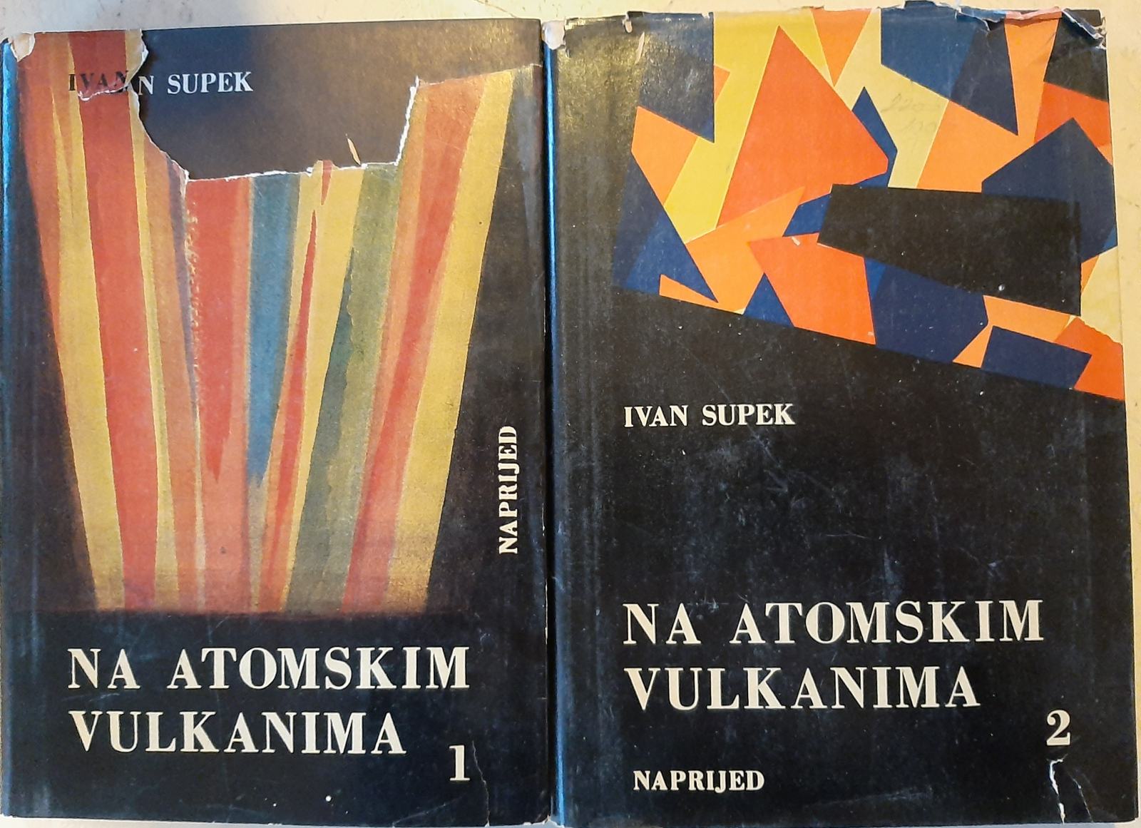 Ivan Supek: Na atomskim vulkanima 1 i 2