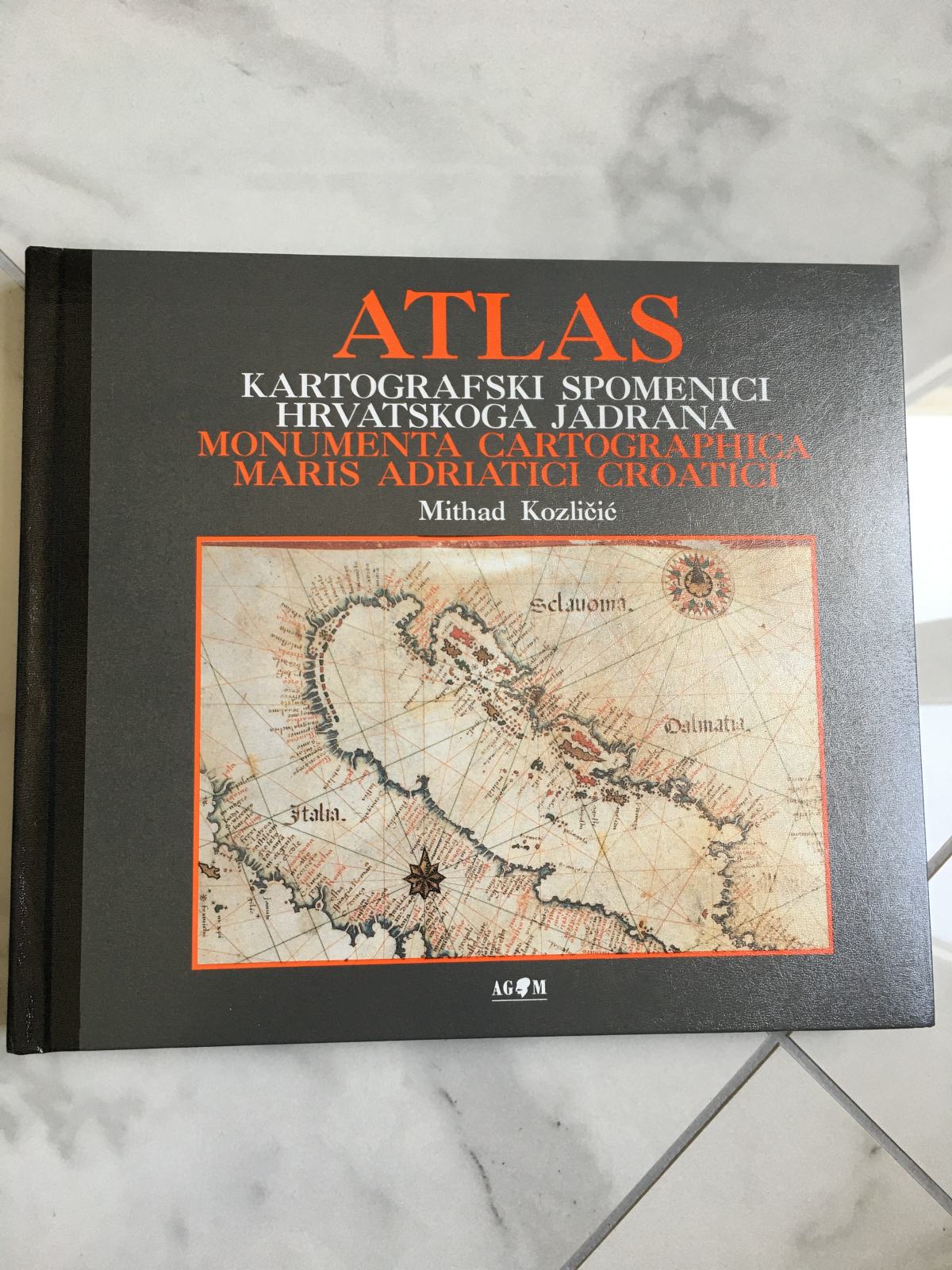 ATLAS - KARTOGRAFSKI SPOMENICI HRVATSKOGA JADRANA
