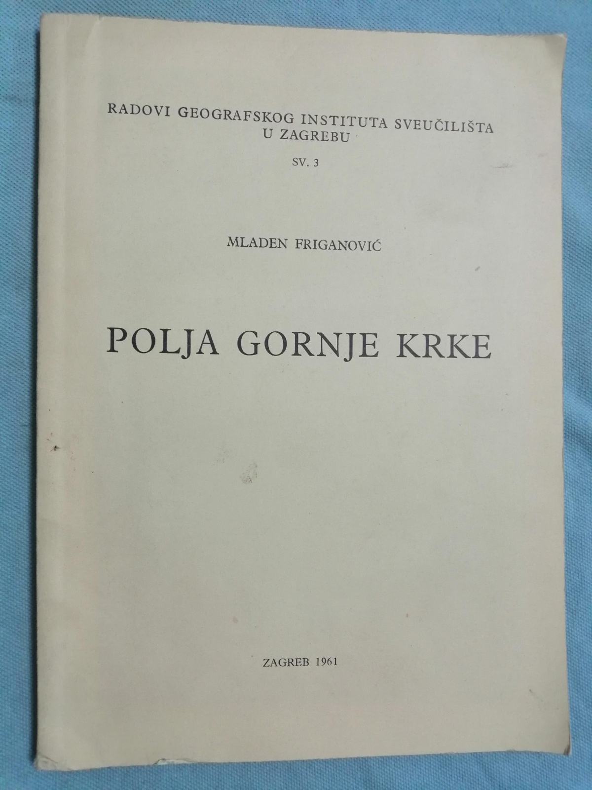 Mladen Friganović – Polja gornje Krke