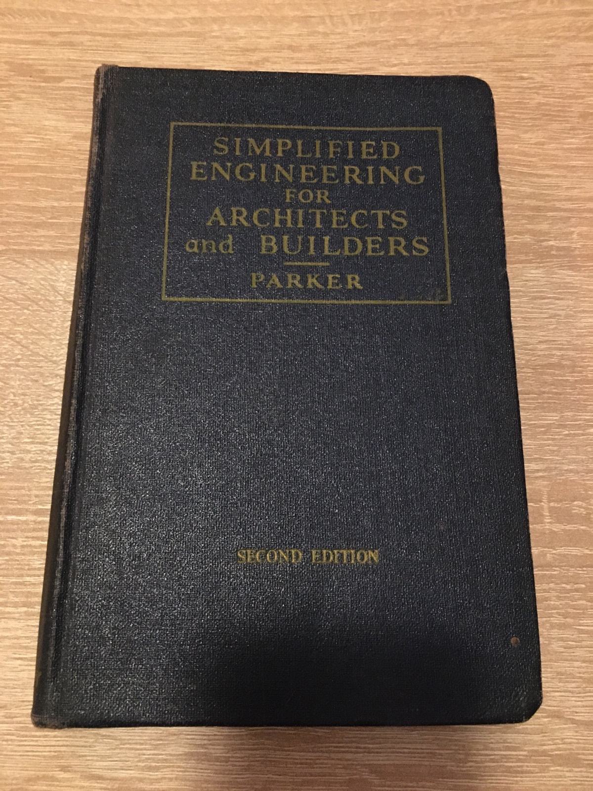 Simplified Engineering for Architects and Builders - Parker