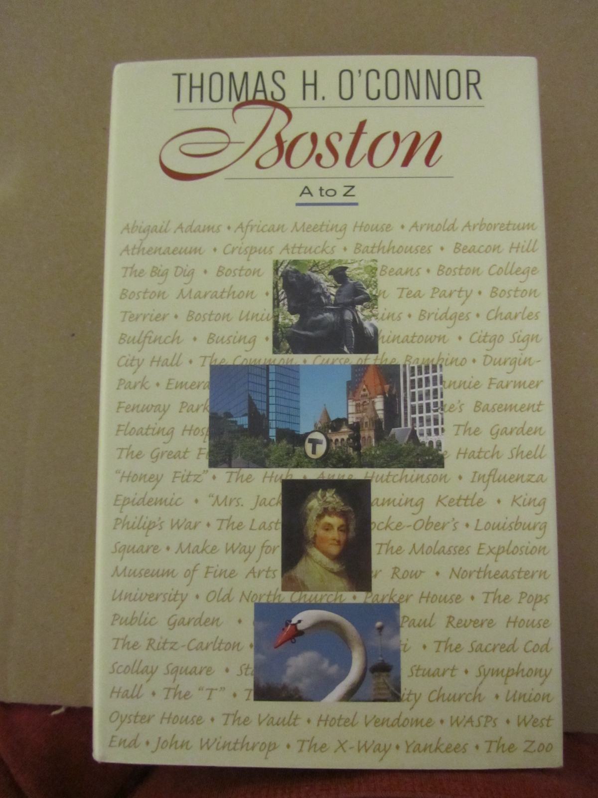 Thomas H. OConnor-Boston A to Z (NOVO) (Tvrdi uvez)