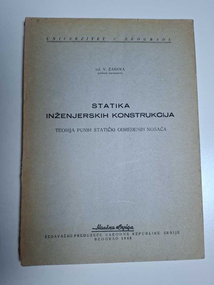 V. Zađina - Statika inženjerskih konstrukcija : teorija punih...