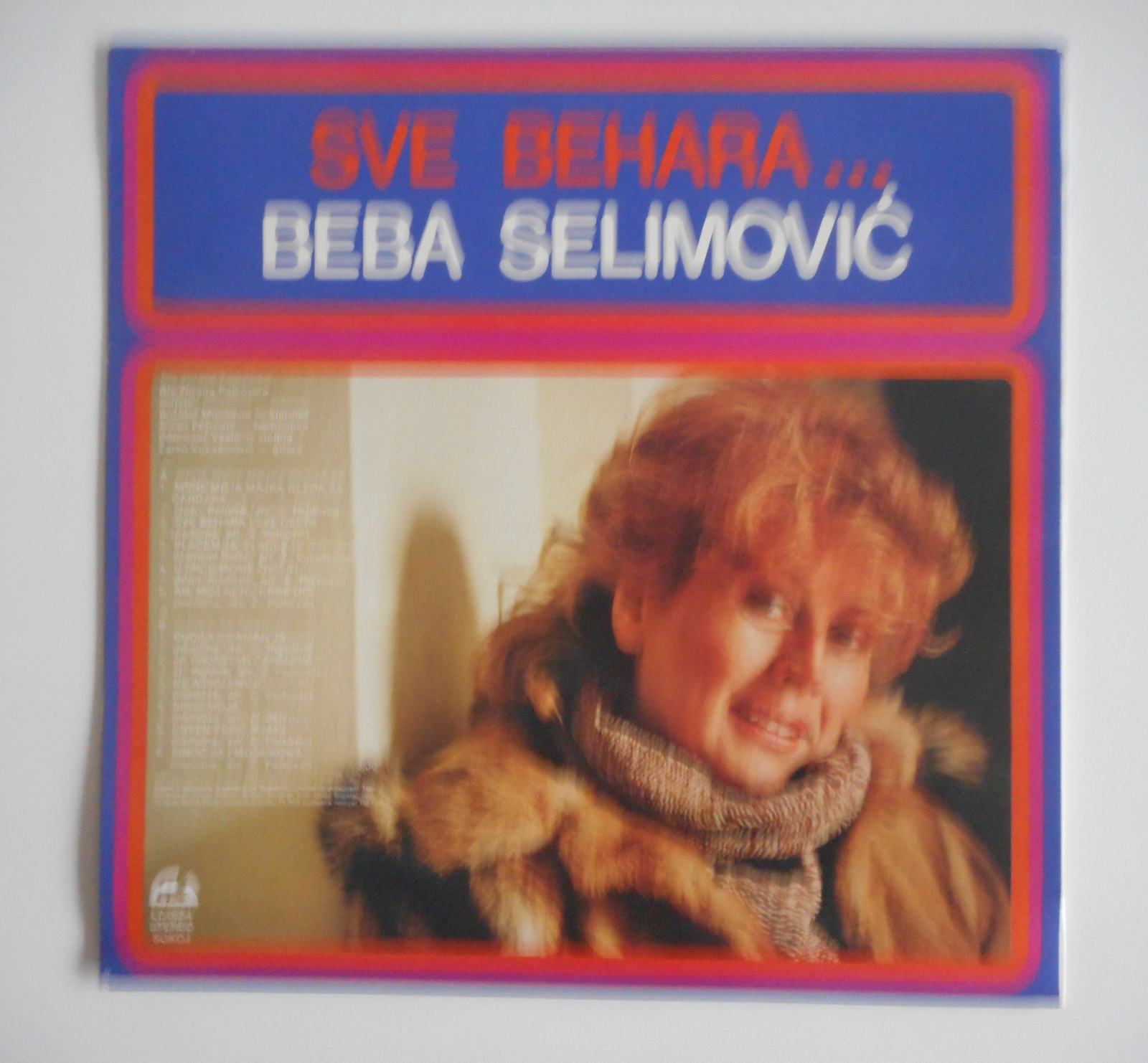 BEBA SELIMOVIĆ SVE BEHARA... LP GRAMOFONSKA PLOČA