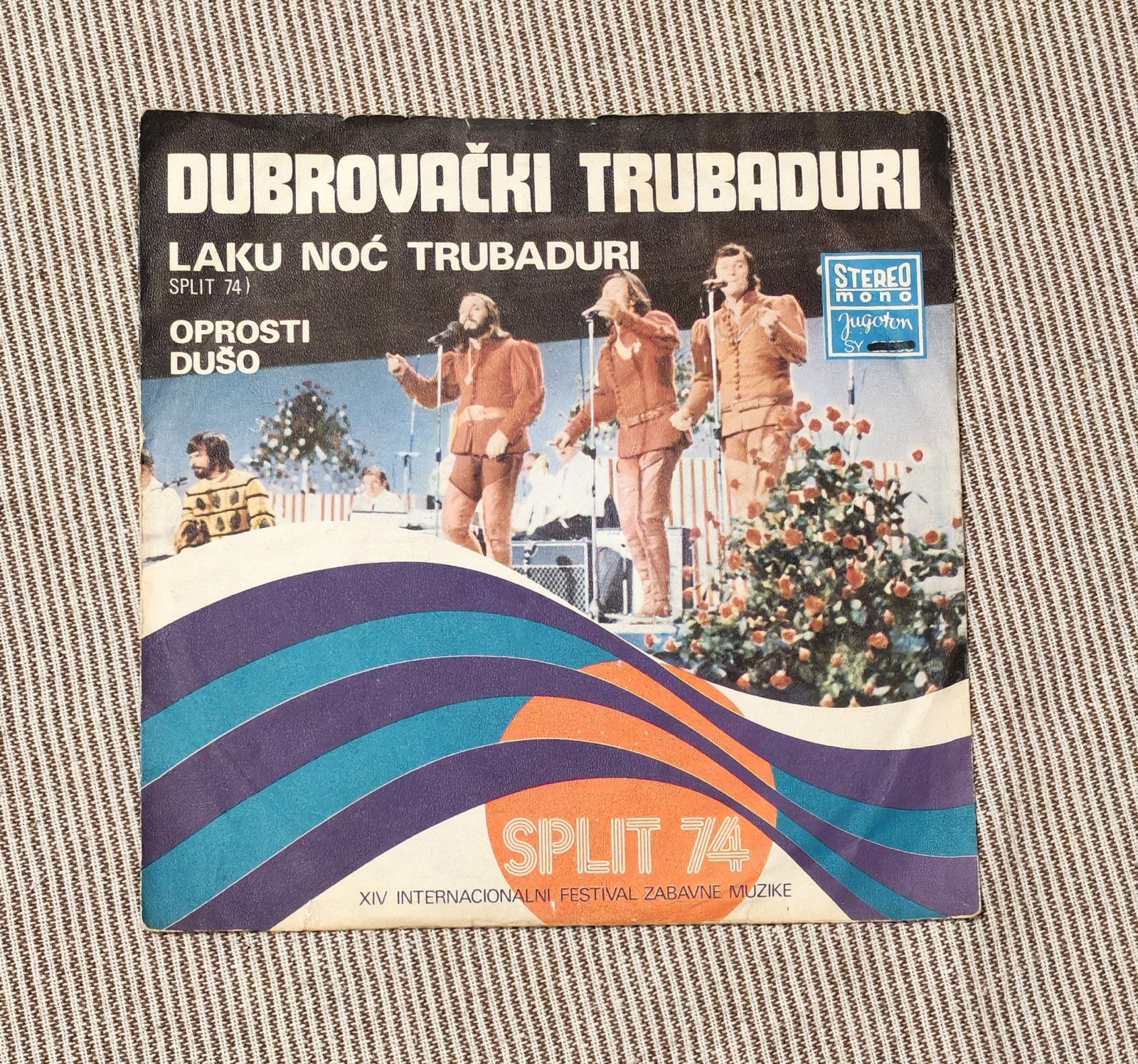 DUBROVAČKI TRUBADURI - LAKU NOĆ TRUBADURI / OPROSTI DUŠO