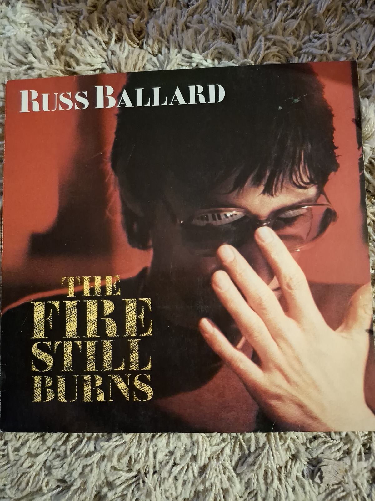 LP RUSS BALLARD THE FIRE STILL BURNS