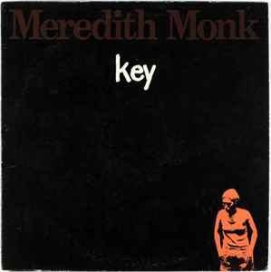 Meredith Monk ‎– Key