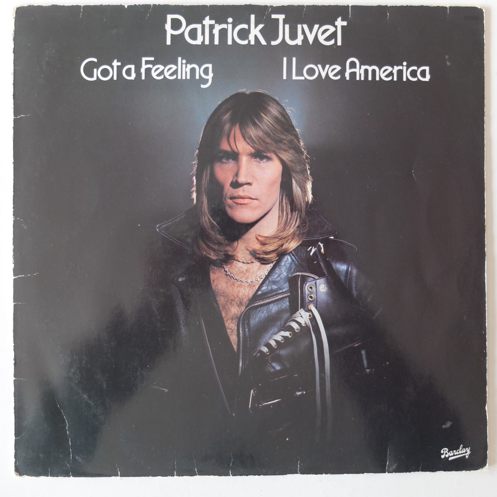 Patrick Juvet – Got A Feeling - I Love America, German Press