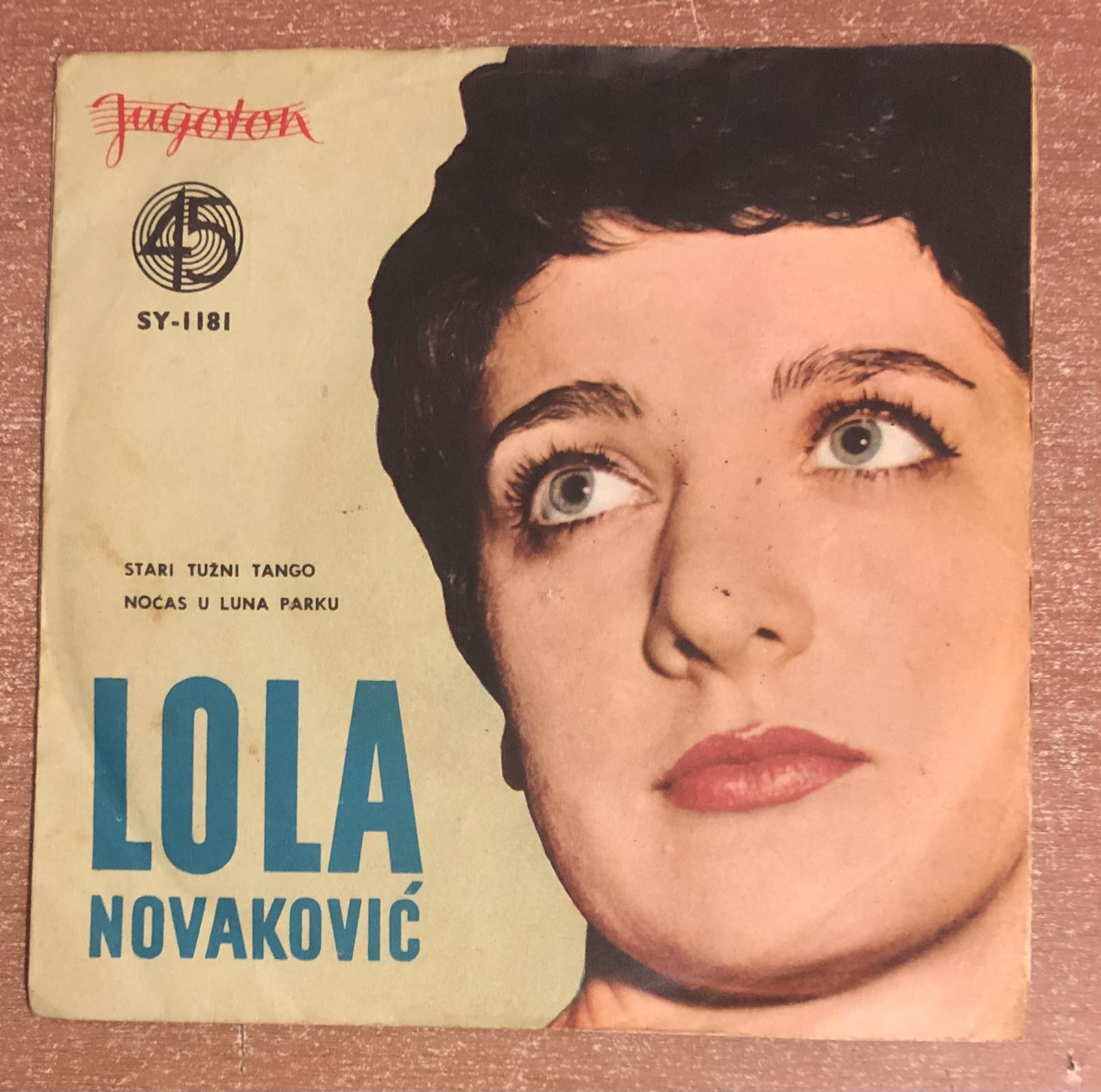 SINGL PLOČA, LOLA NOVAKOVIĆ - STARI TUŽNI TANGO