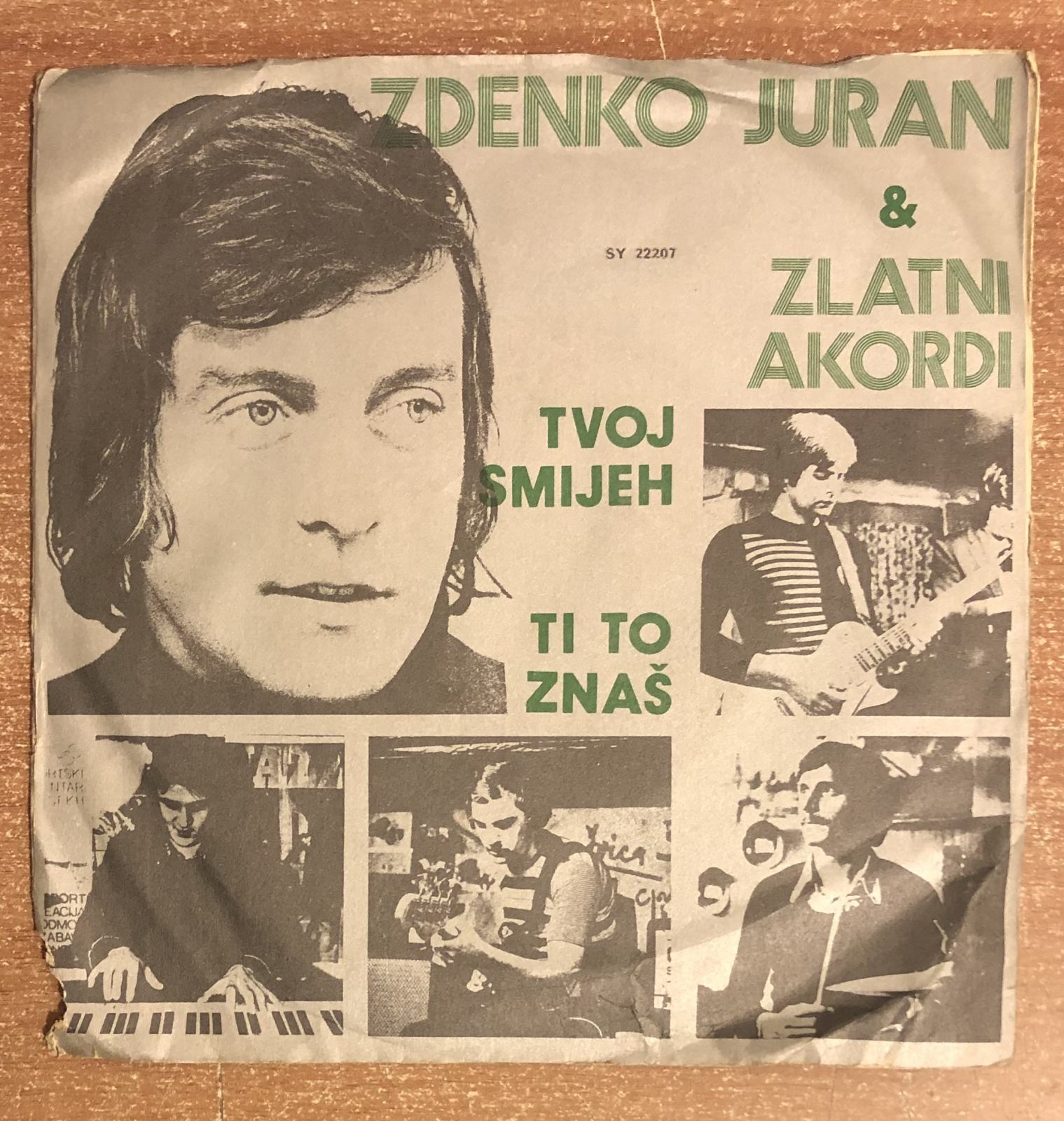 SINGL PLOČA, ZDENKO JURAN & ZLATNI AKORDI - TVOJ OSMIJEH