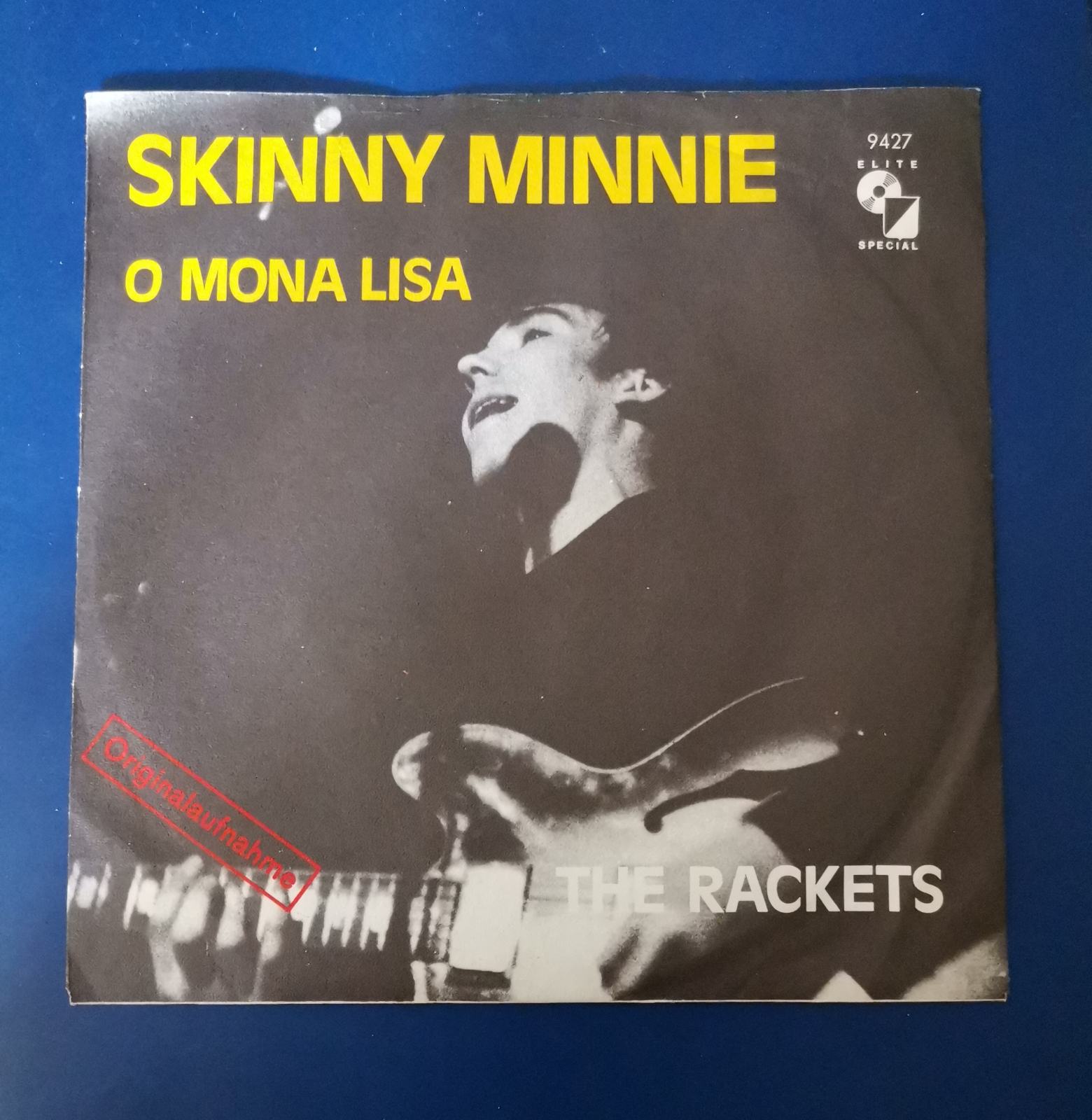 SP THE RACKETS - SKINNY MINNIE / O MONA LISA