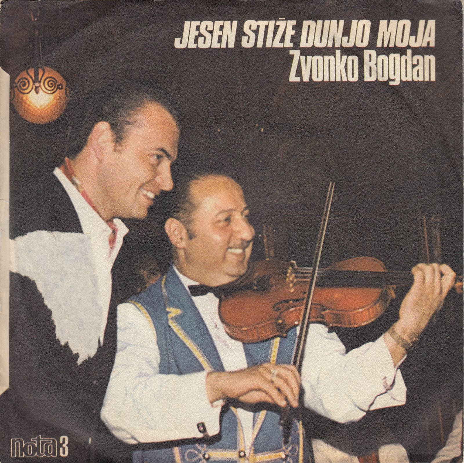 ZVONKO BOGDAN JESEN STIŽE DUNJO MOJA SINGL GRAMOFONSKA PLOČA