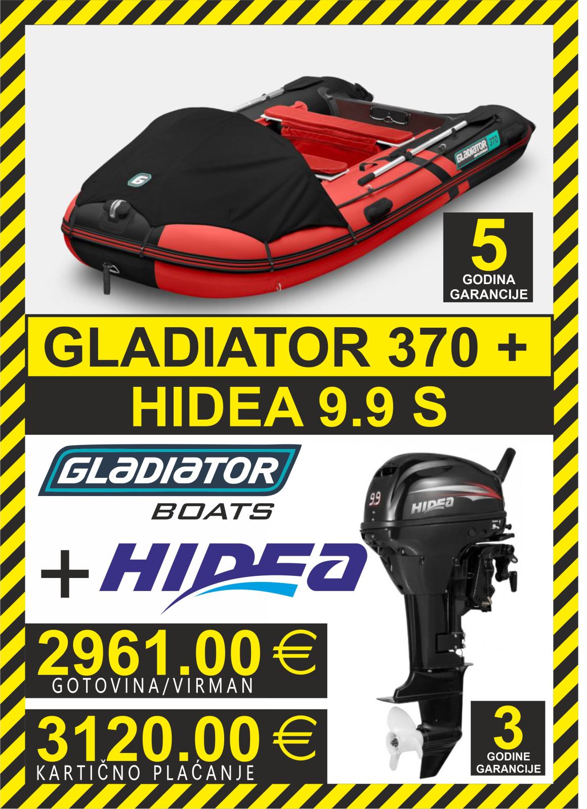 GUMENJAK GLADIATOR C 370 AL + HIDEA 9,9 - do 12 rata
