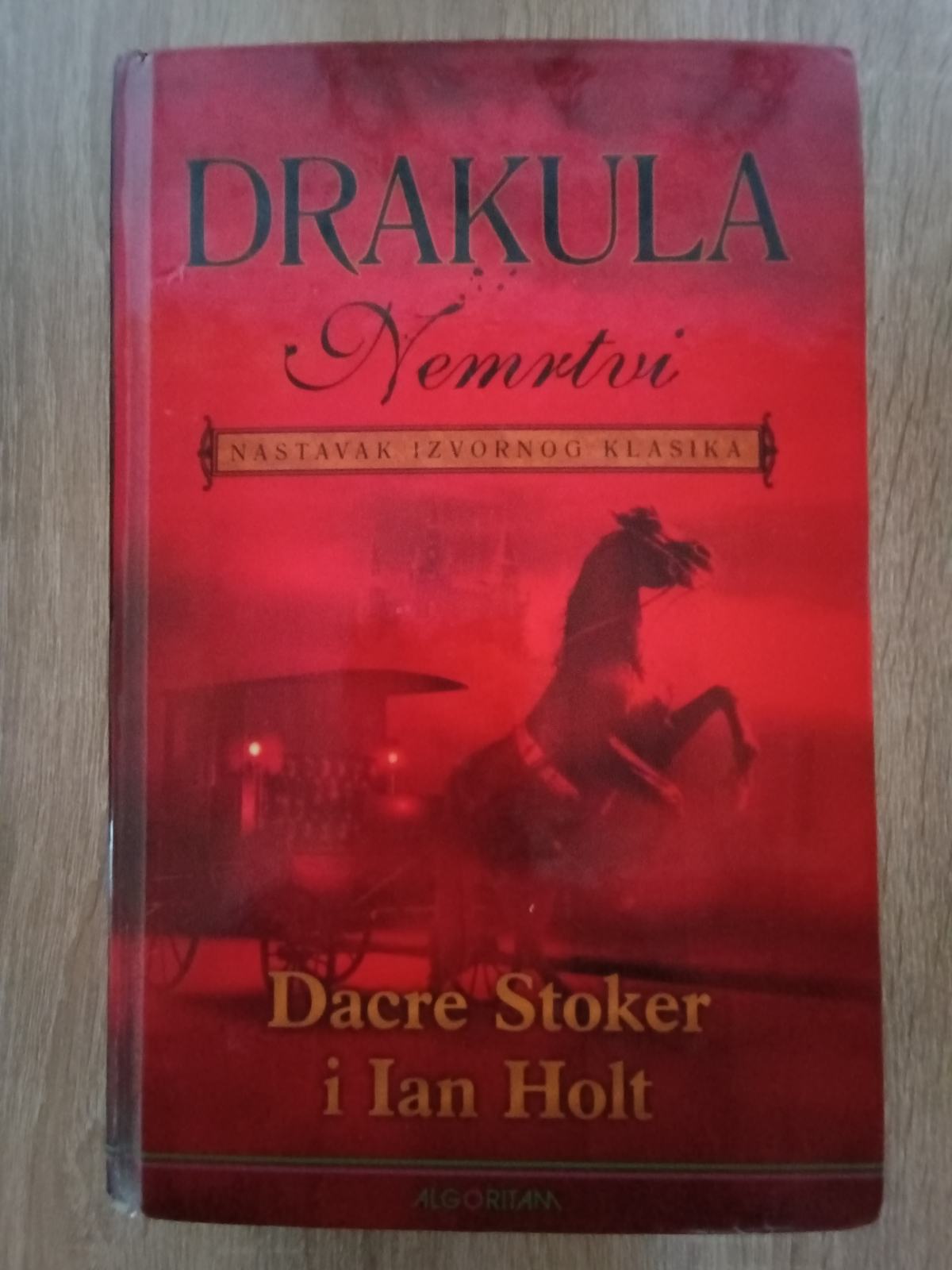 Dacre Stoker i Ian Holt : Drakula Nemrtvi