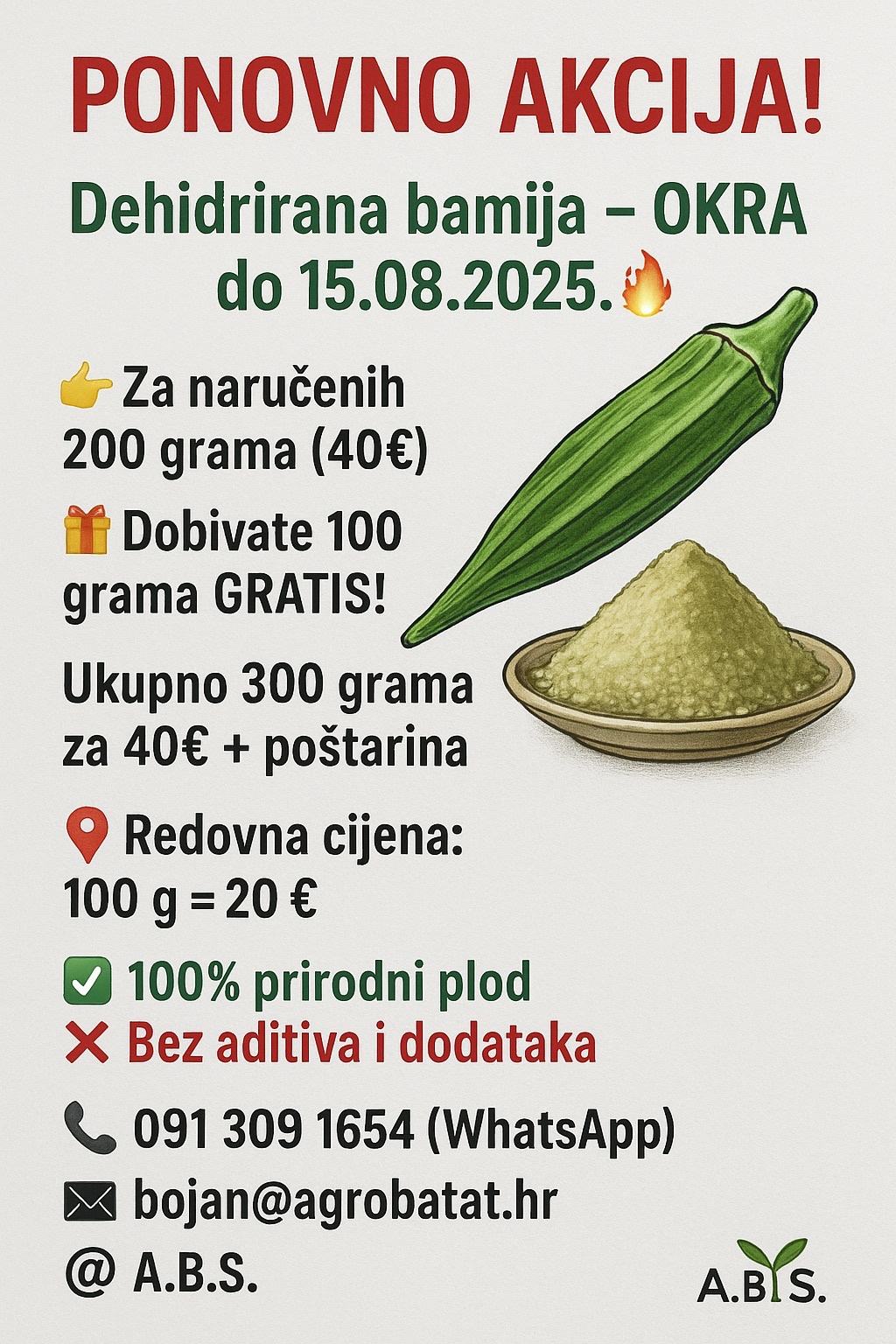 PREMIUM KVALITETA. Prah bamija/okra.