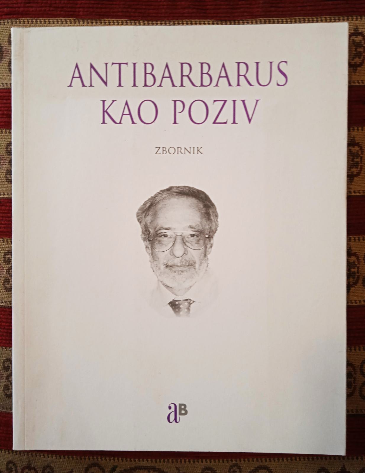 ANTIBARBARUS KAO POZIV Zbornik