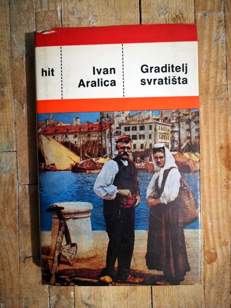 Aralica, Ivan - Graditelj svratišta