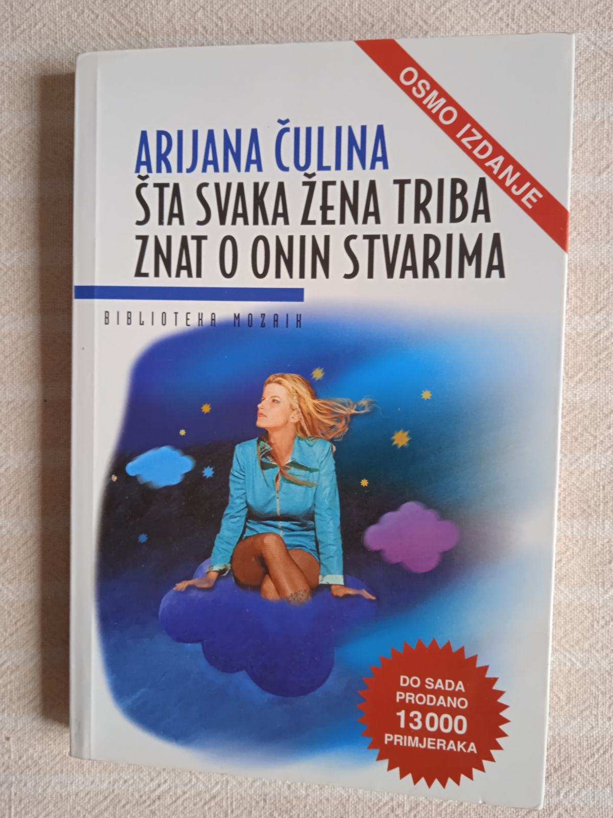 Arijana Culina STA SVAKA ZENA TRIBA ZNAT O ONIN STVARIMA