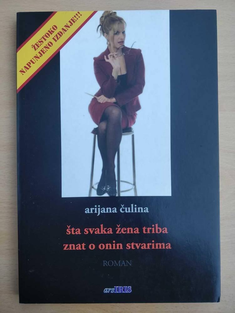 Arijana Čulina - Šta svaka žena triba znat o onin stvarima