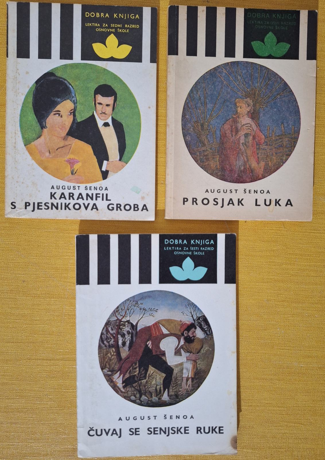 August Šenoa - Prosjak Luka, Karanfil s pjesnikova groba, Čuvaj se..