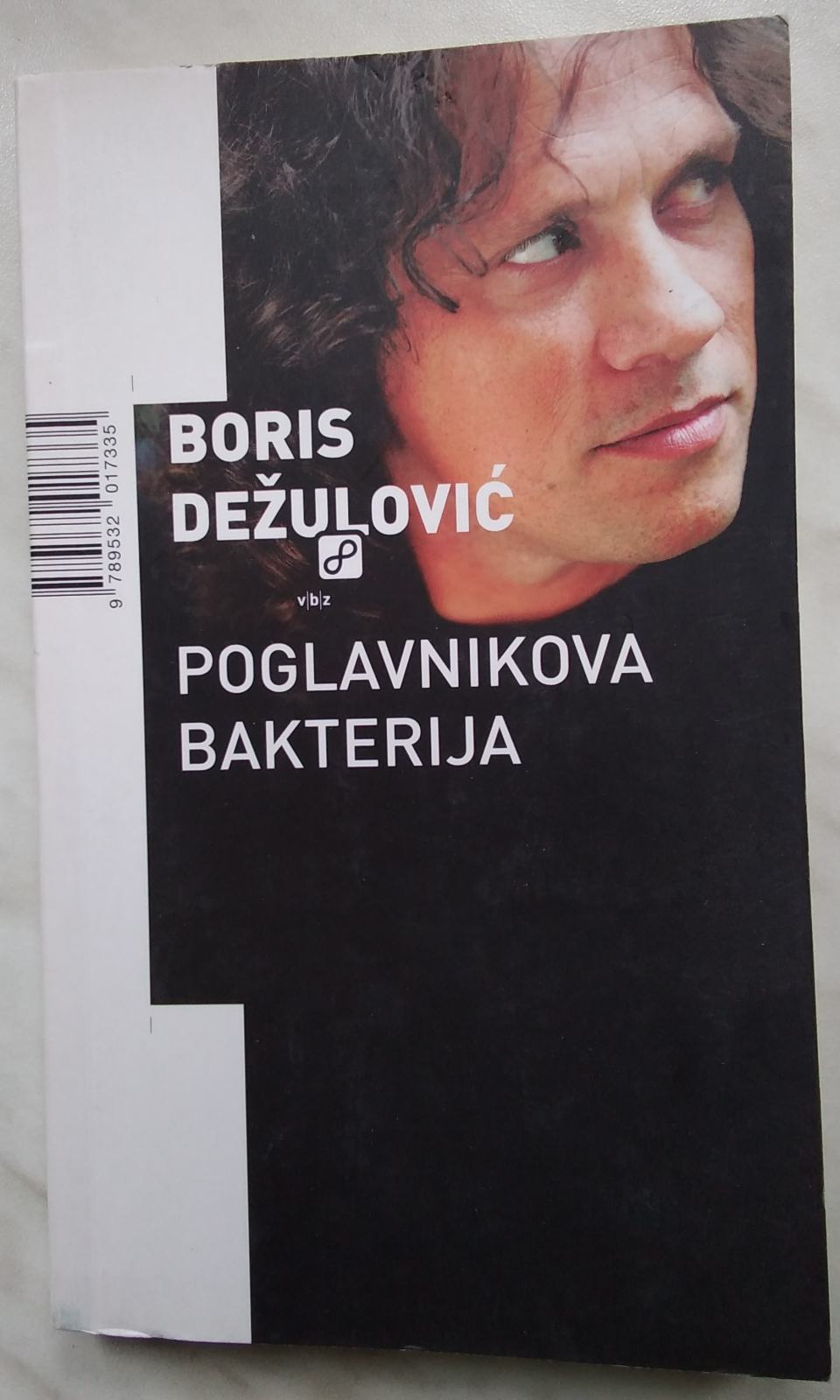 Boris Dežulović Poglavnikova bakterija