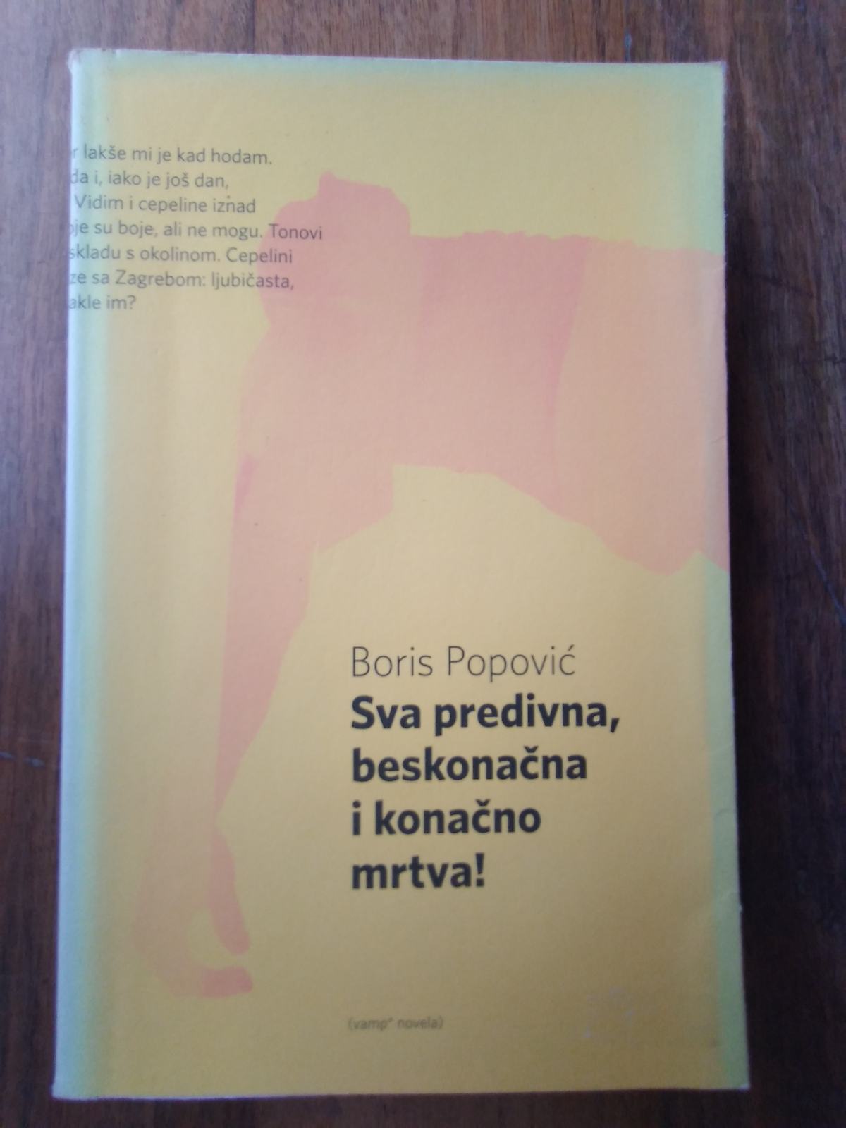 Boris Popović Sva predivna, beskonačna i konačno mrtva!