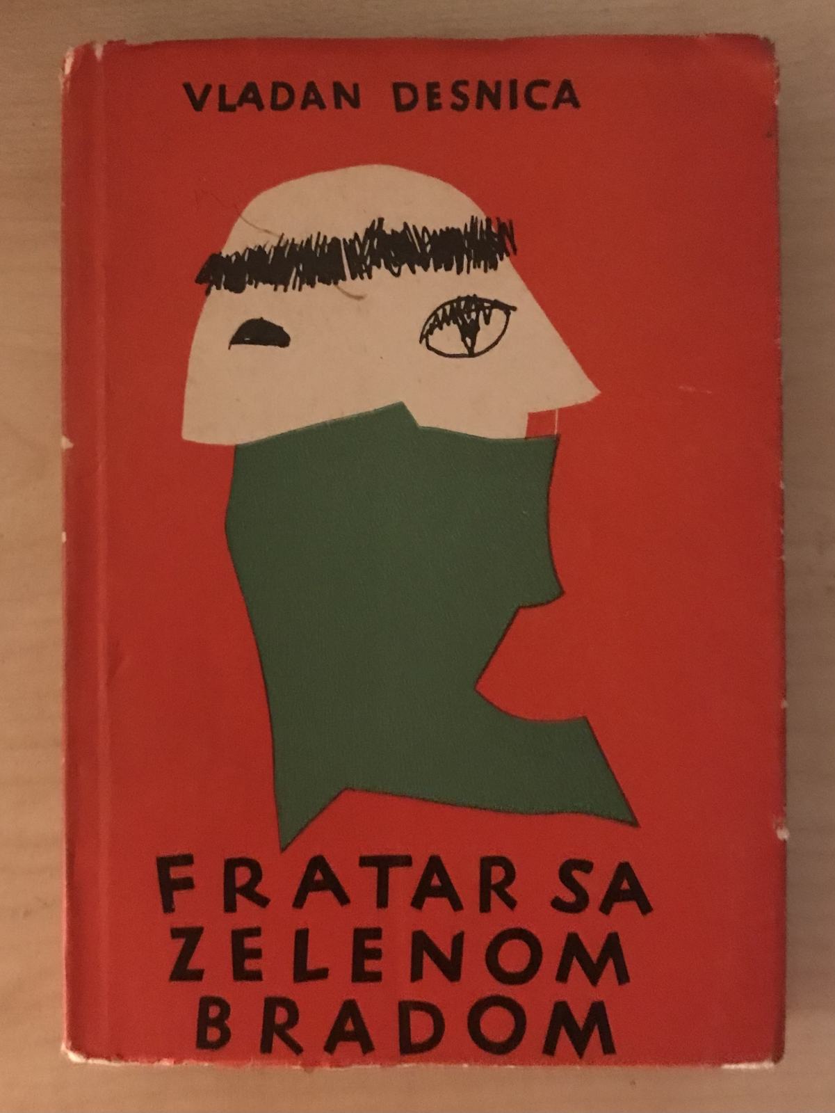 Desnica,Vladan : Fratar sa zelenom bradom