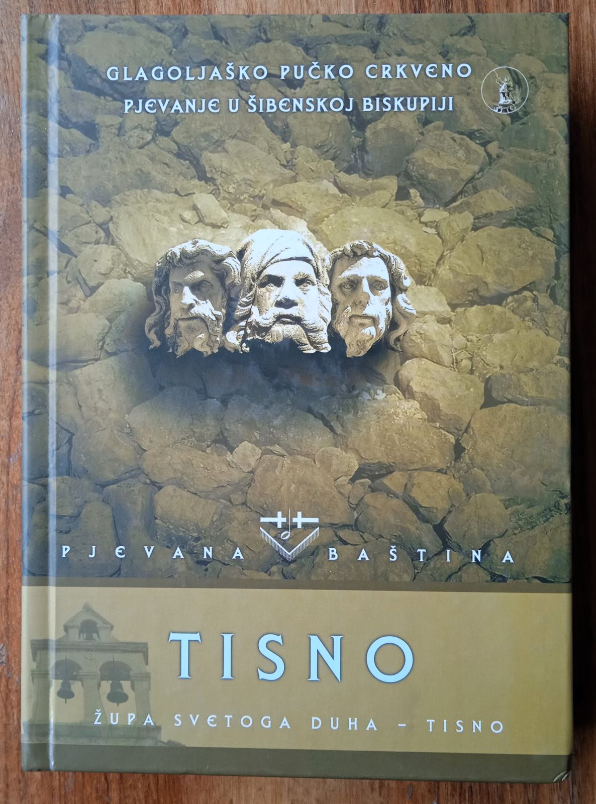 GLAGOLJAŠKO PUČKO CRKVENO PJEVANJE U ŠIBENSKOJ BISKUPIJI TISNO
