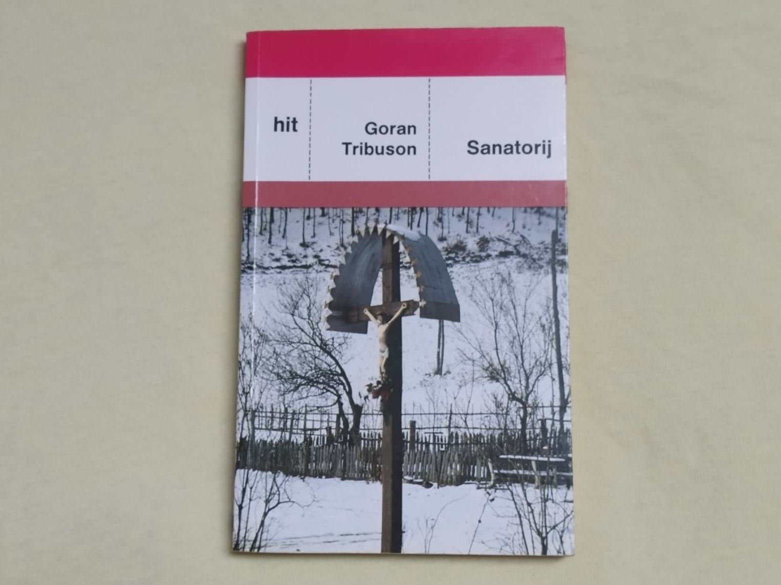Goran Tribuson: Sanatorij