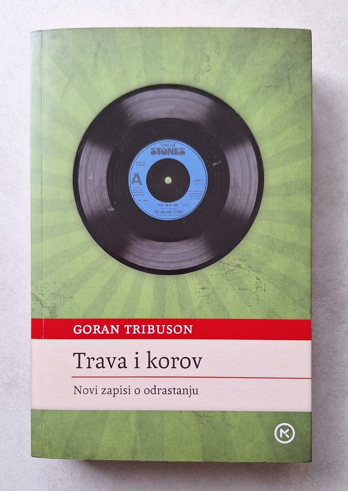 Goran Tribuson - Trava i korov