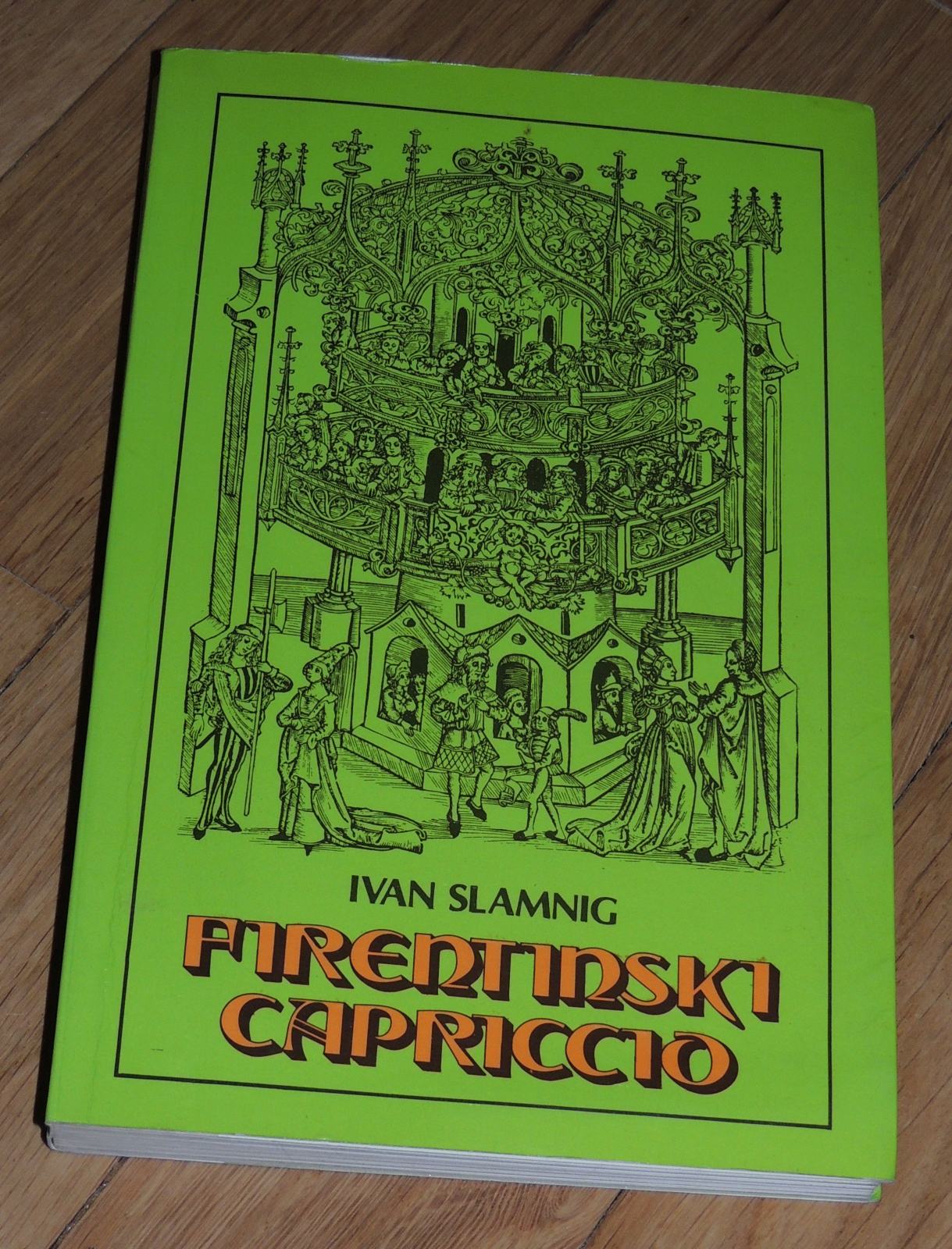 Ivan Slamnig Firentinski capriccio