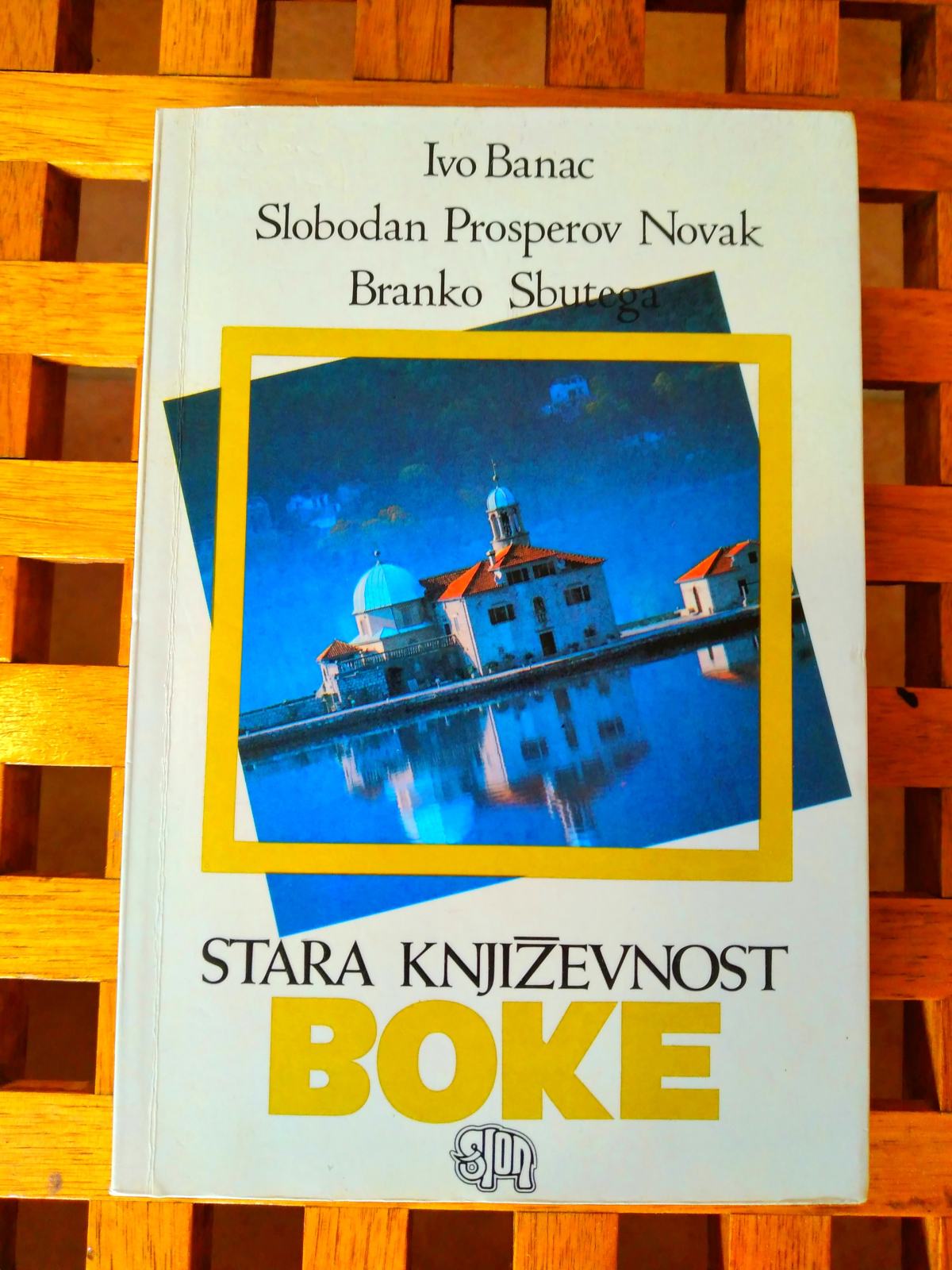 Ivo Banac Stara književnost Boke ANTOLOGIJA SLON ZAGREB 1993