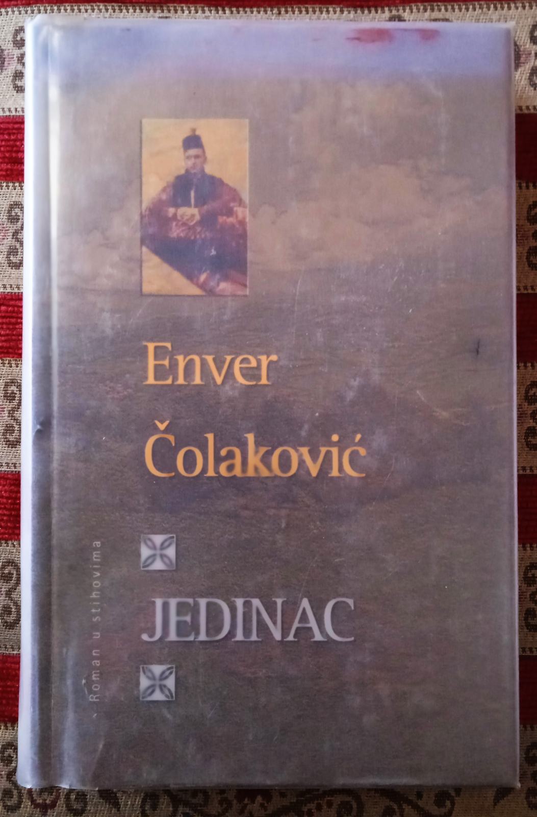 JEDINAC Enver Čolaković tel 0981824520
