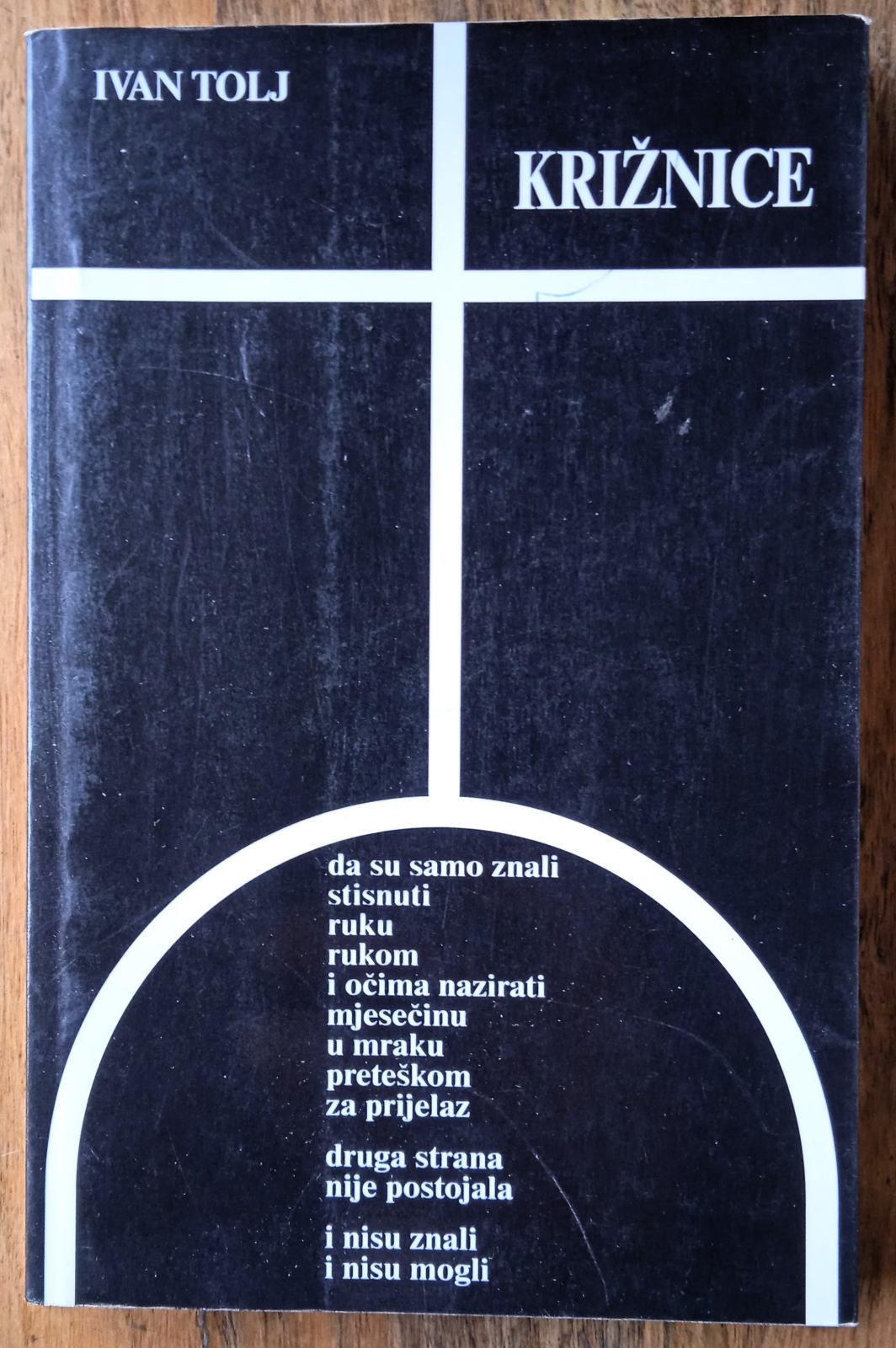 KRIŽNICE Ivan Tolj Zurich 1990 DOMOVINSKI RAT