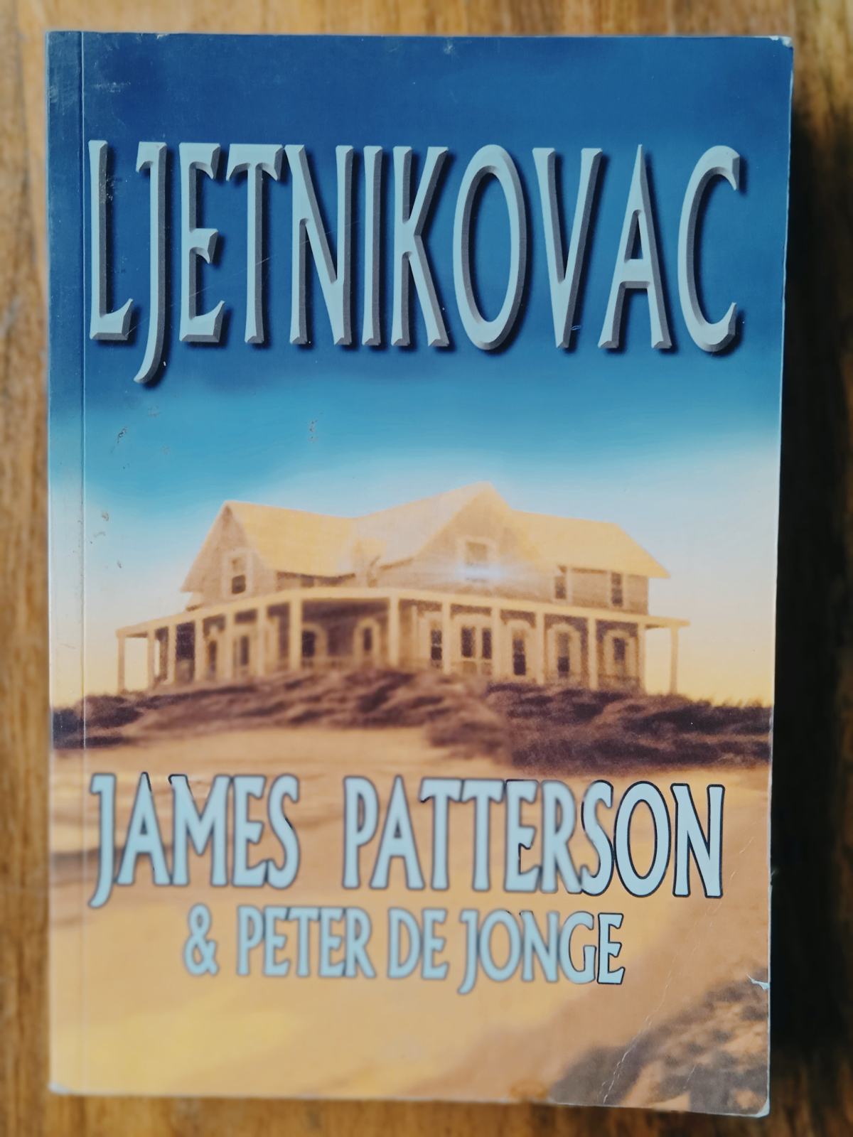 LJETNIKOVAC James Patterson Peter De Jonge