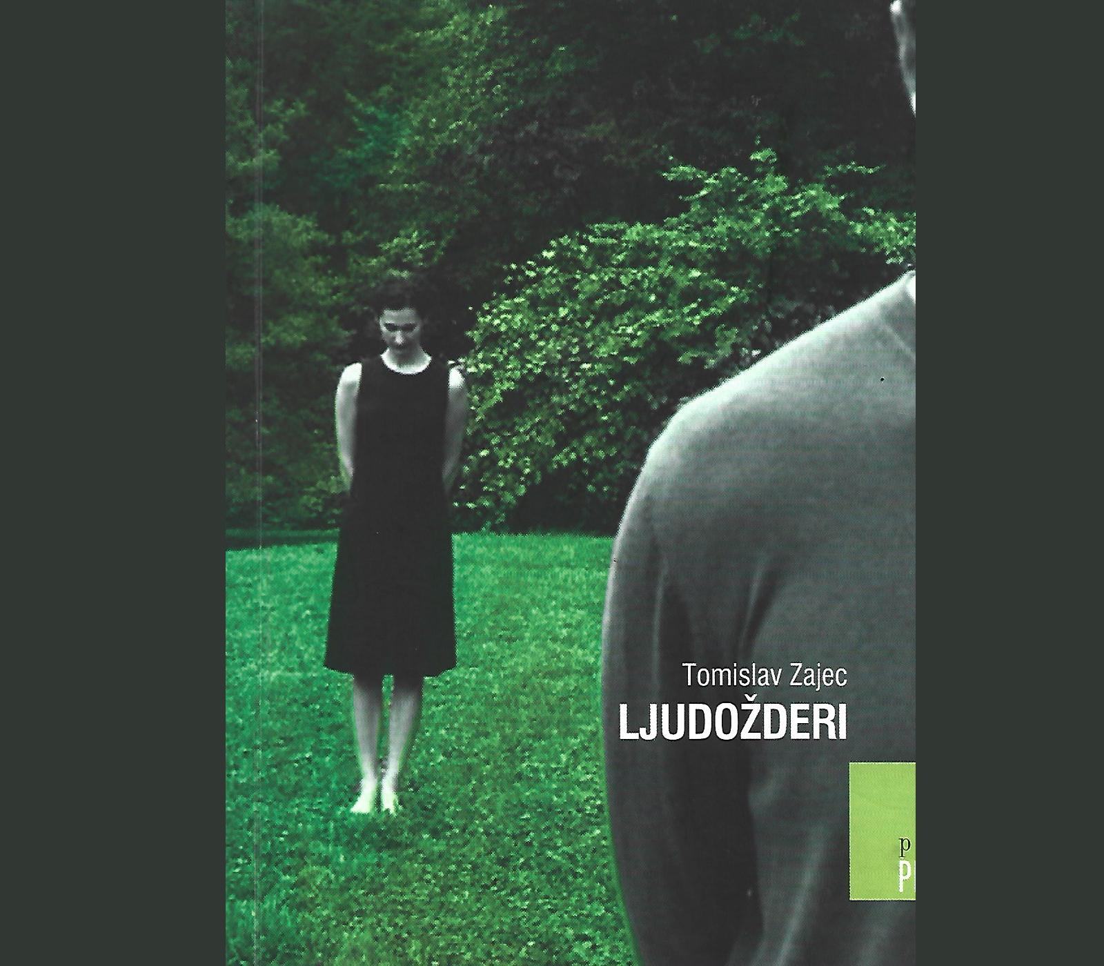 LJUDOŽDERI - Tomislav Zajec