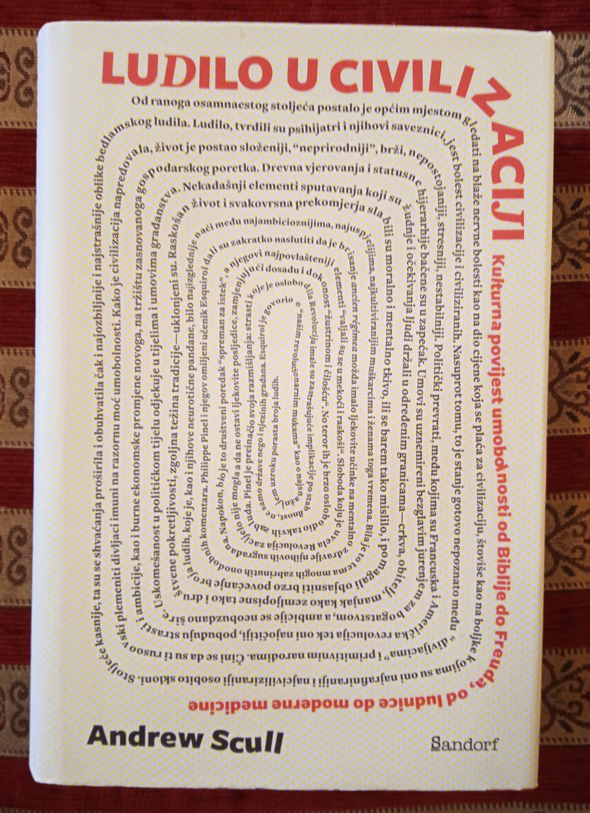 LUDILO U CIVILIZACIJI Andrew Scull tel 0981824520