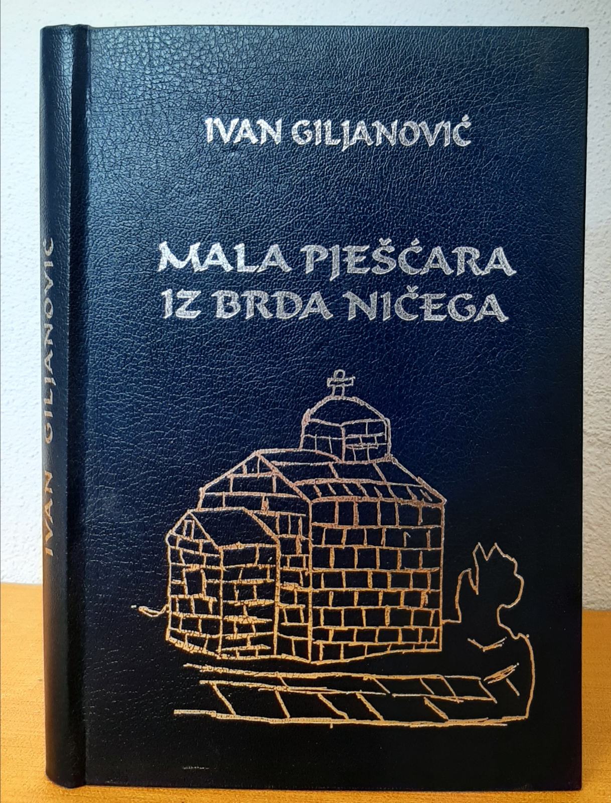 Mala pješčara iz brda ničega - Ivan Giljanović
